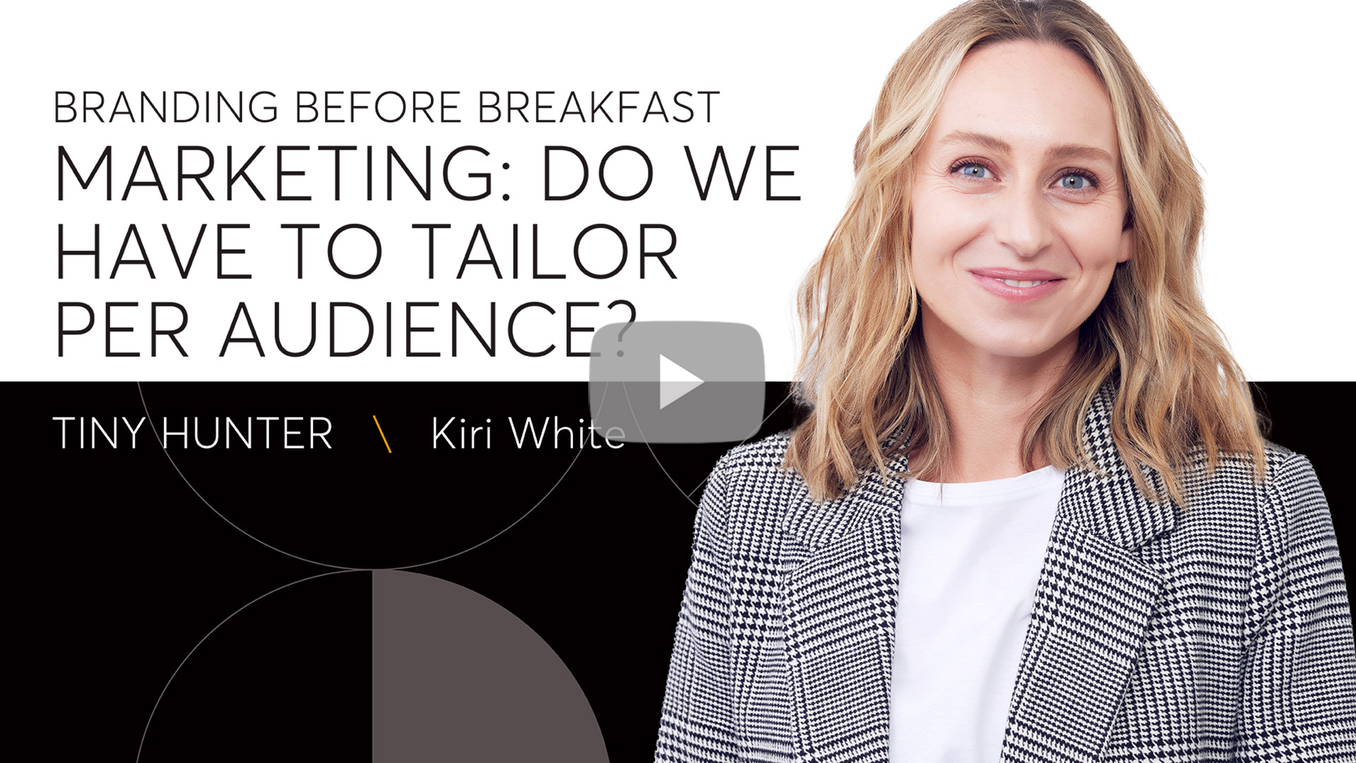 Marketing: Do we have to tailor per audience? | Tiny Hunter